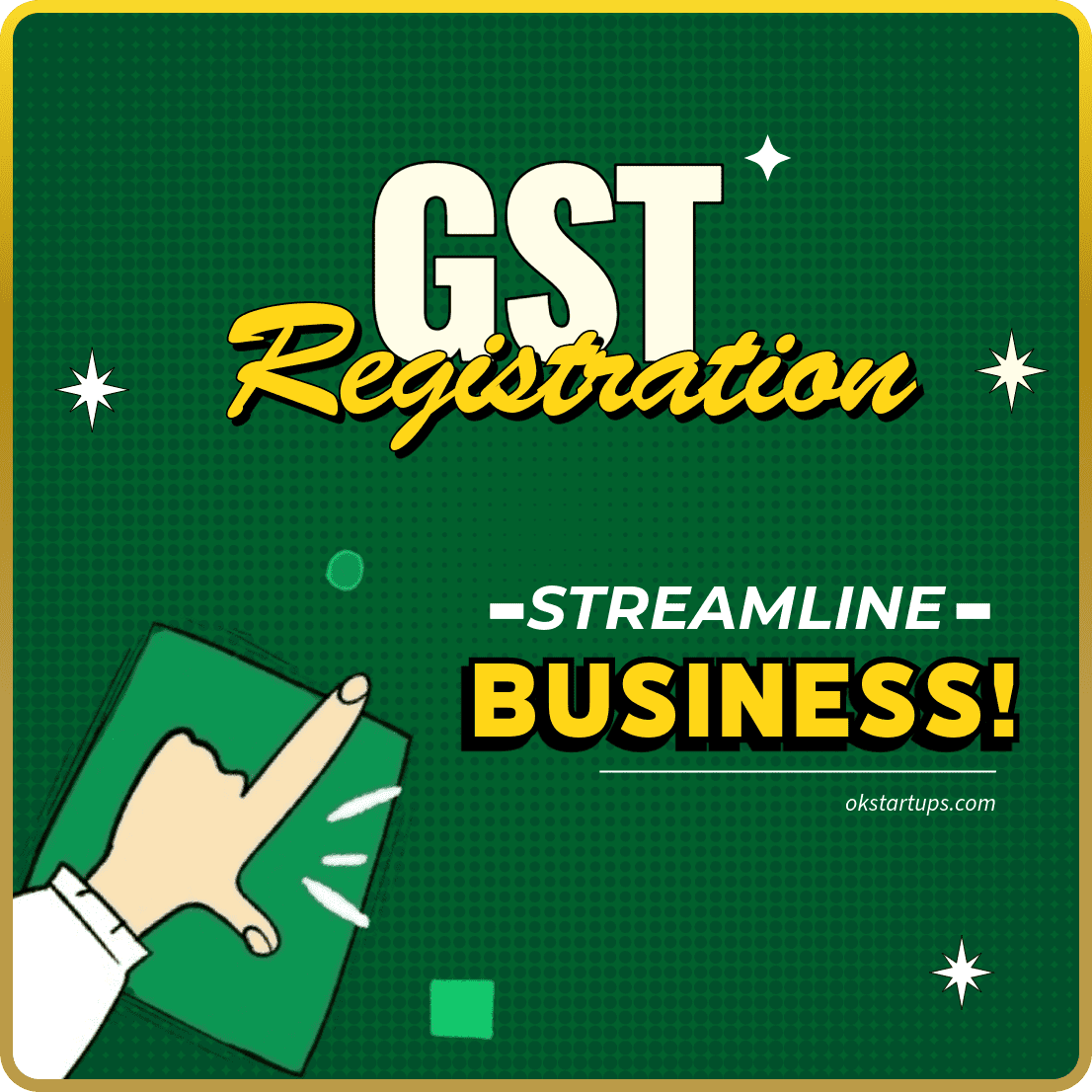 GST Registration OKstartups gst-registration-okstartups